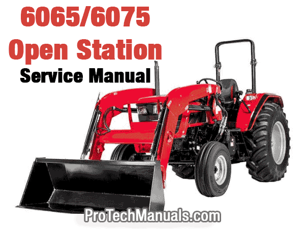 Mahindra 6065 6075 Open Station Tractor Service Manual – ProTechManuals